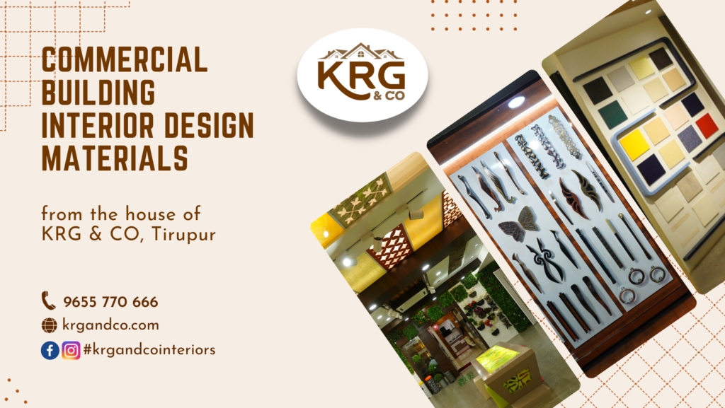 Commercial Building Interior Design Materials - krgandco